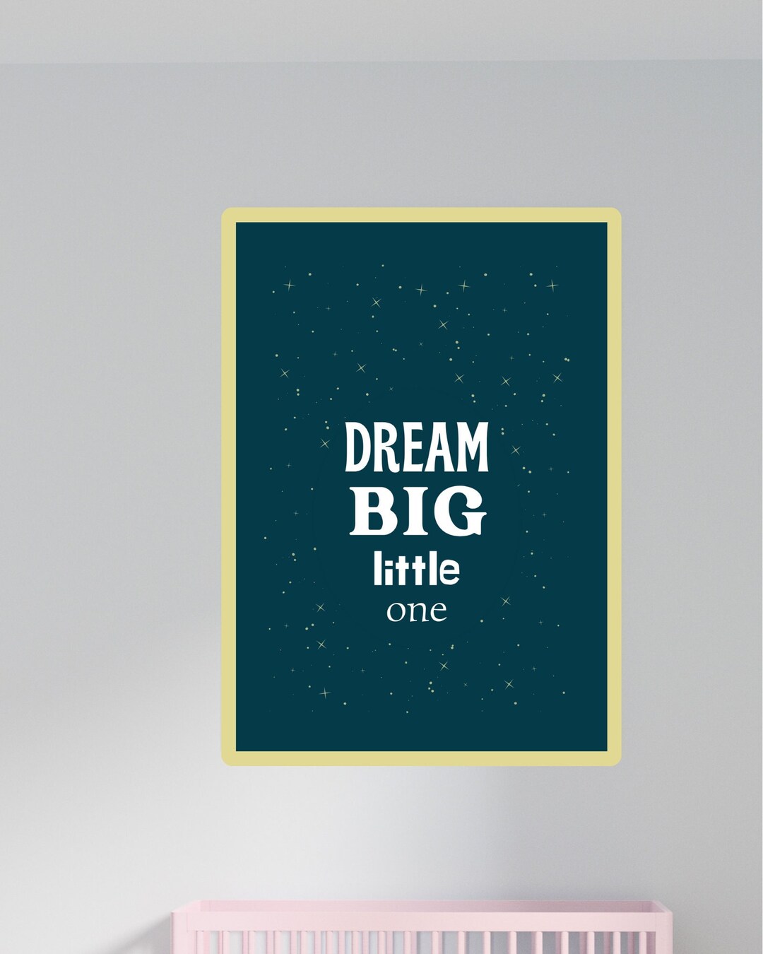 Dream Big Little One Star Nursery Print (digital Download) - Etsy