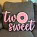 2 Ft Two Sweet Donut, Two Sweet Birthday Decorations, Two Sweet Party ...