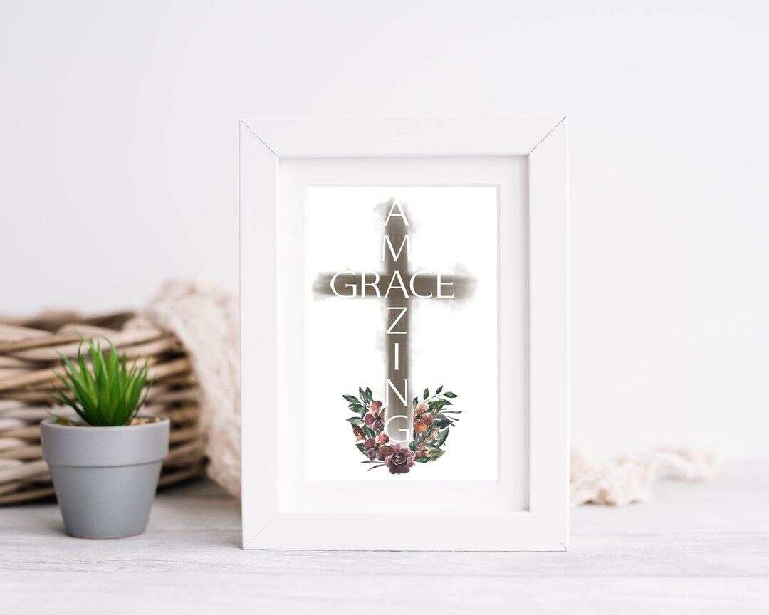Amazing Grace Christian Wall Art | Inspirational Instant Download ...