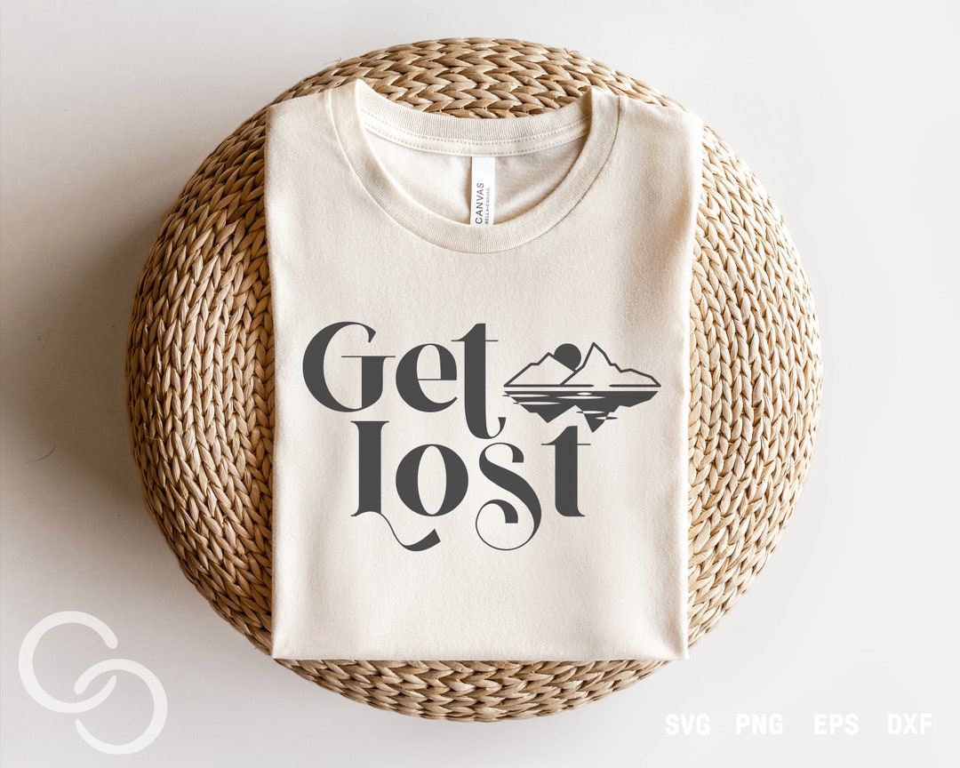 Get Lost Svg, Get Lost Png, Let's Get Lost, Mountains, Adventure, Get ...