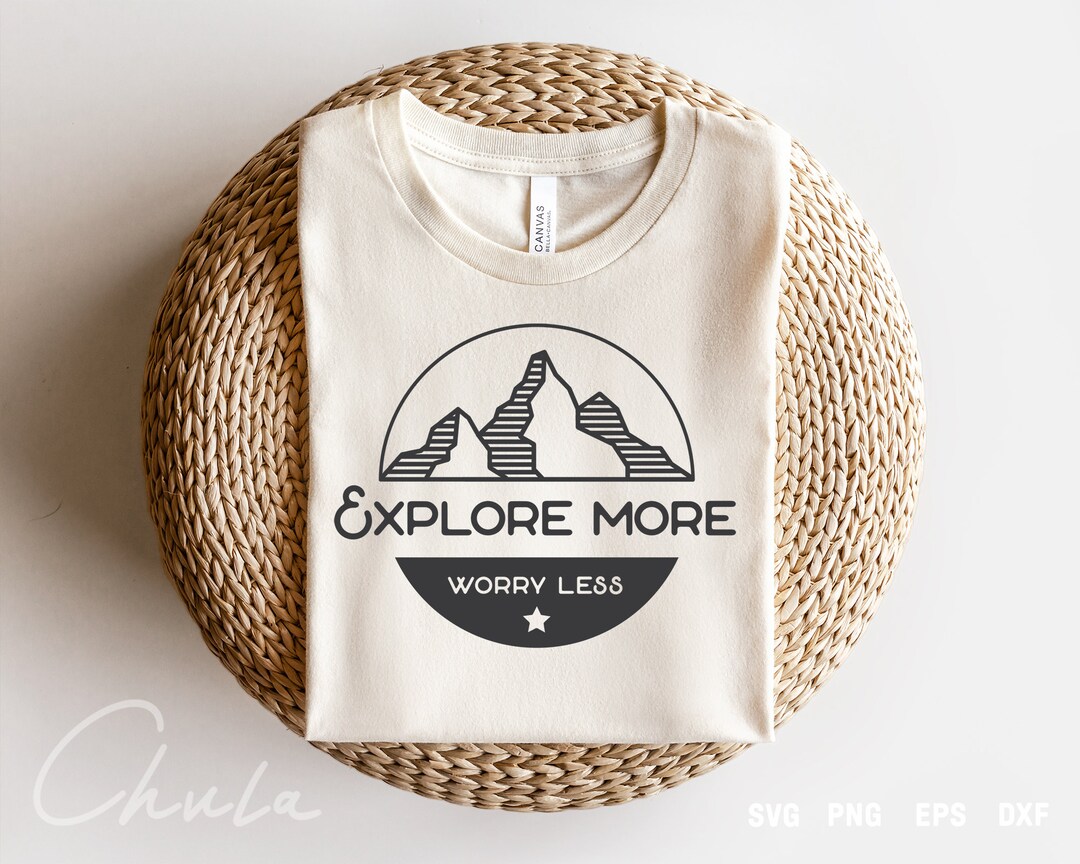 Explore More Worry Less Svg, Explore More Svg, Adventure, Outdoor ...