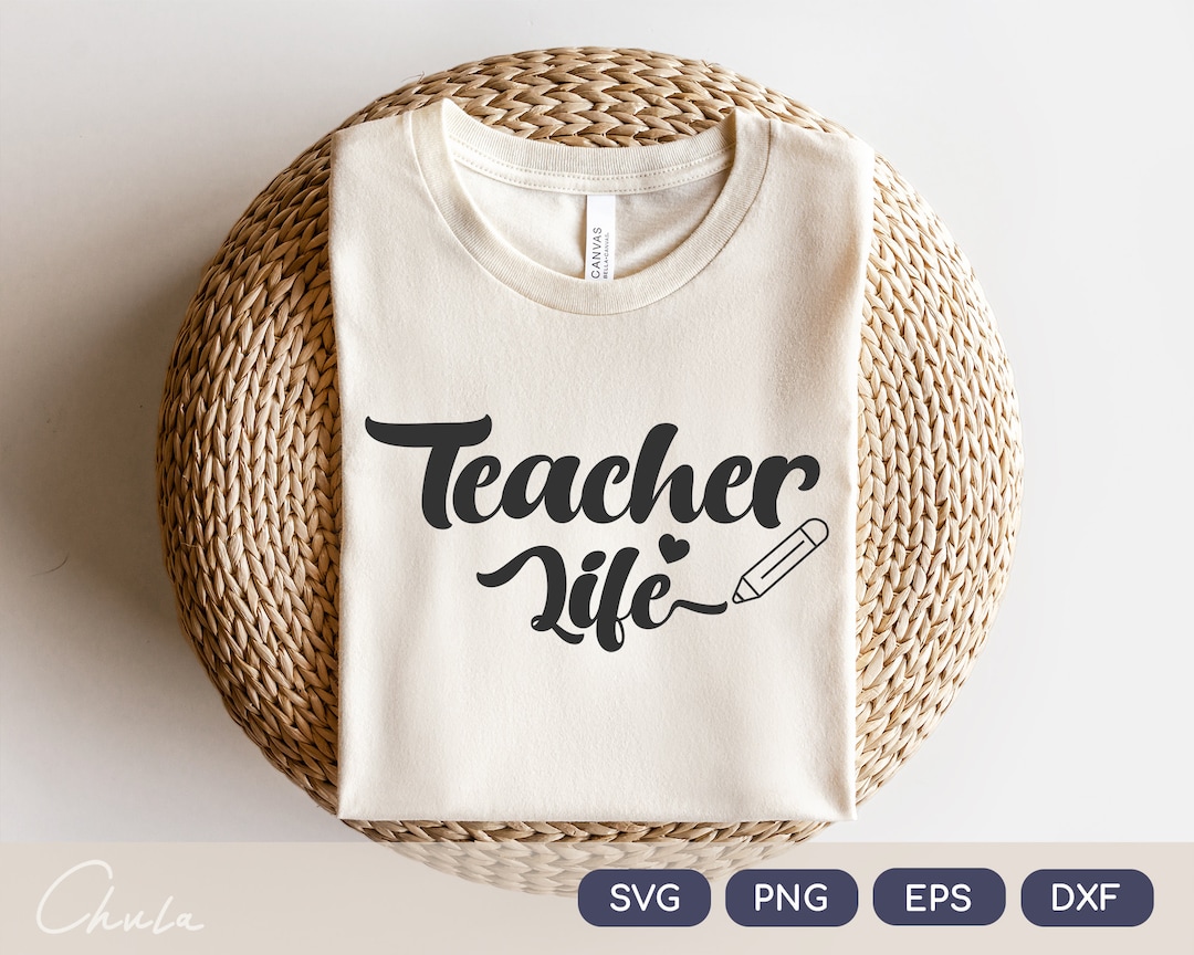 Teacher Life Svg, Gift for Teacher, Back to School Svg, Digital ...