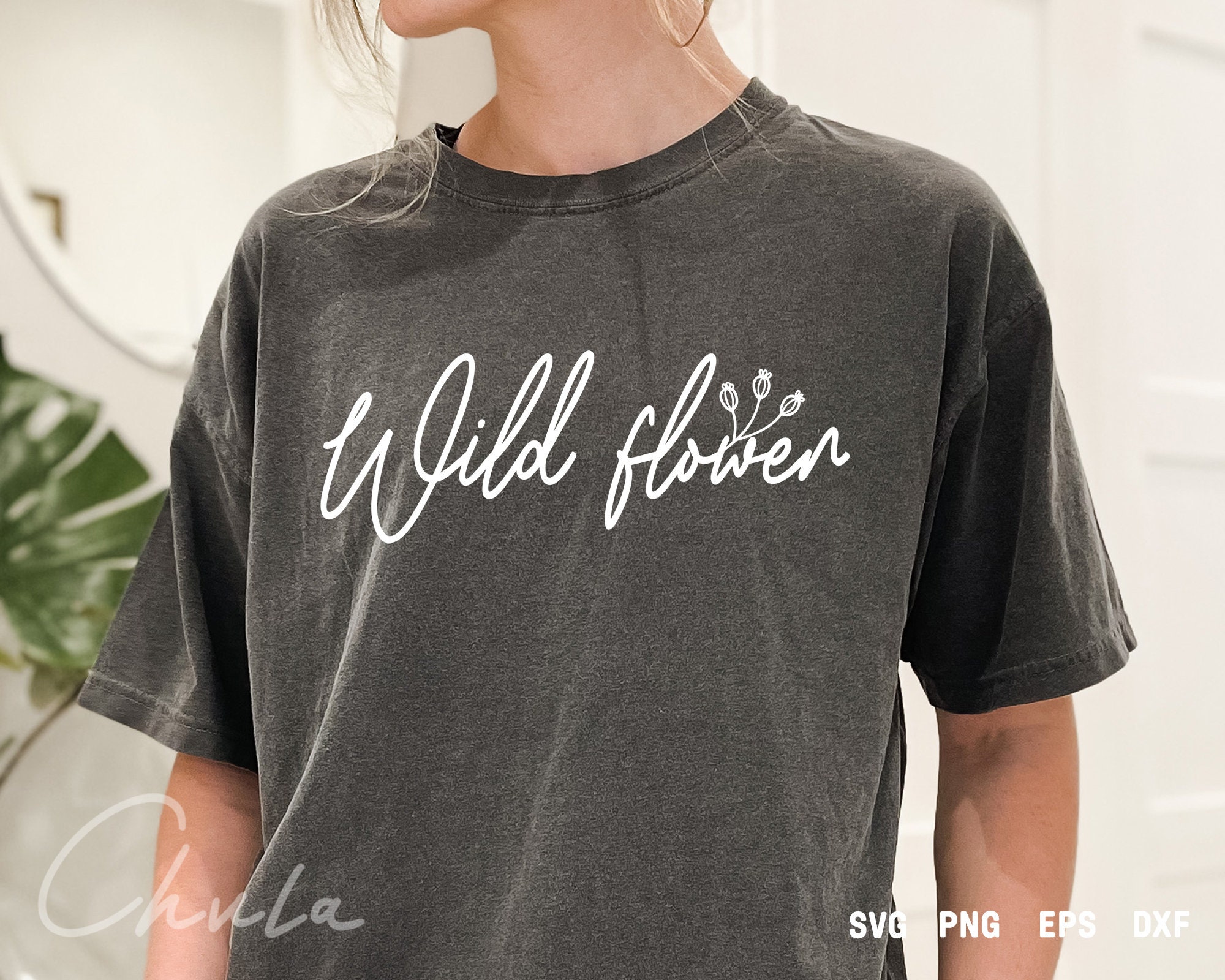 Wild Flower Svg, Stay Wild Svg, Flower Svg, Wild Flower Shirt Idea ...