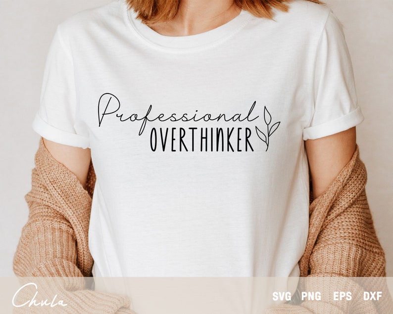 Professional Overthinker Svg, Anxiety Svg, Self Care Svg, Digital ...