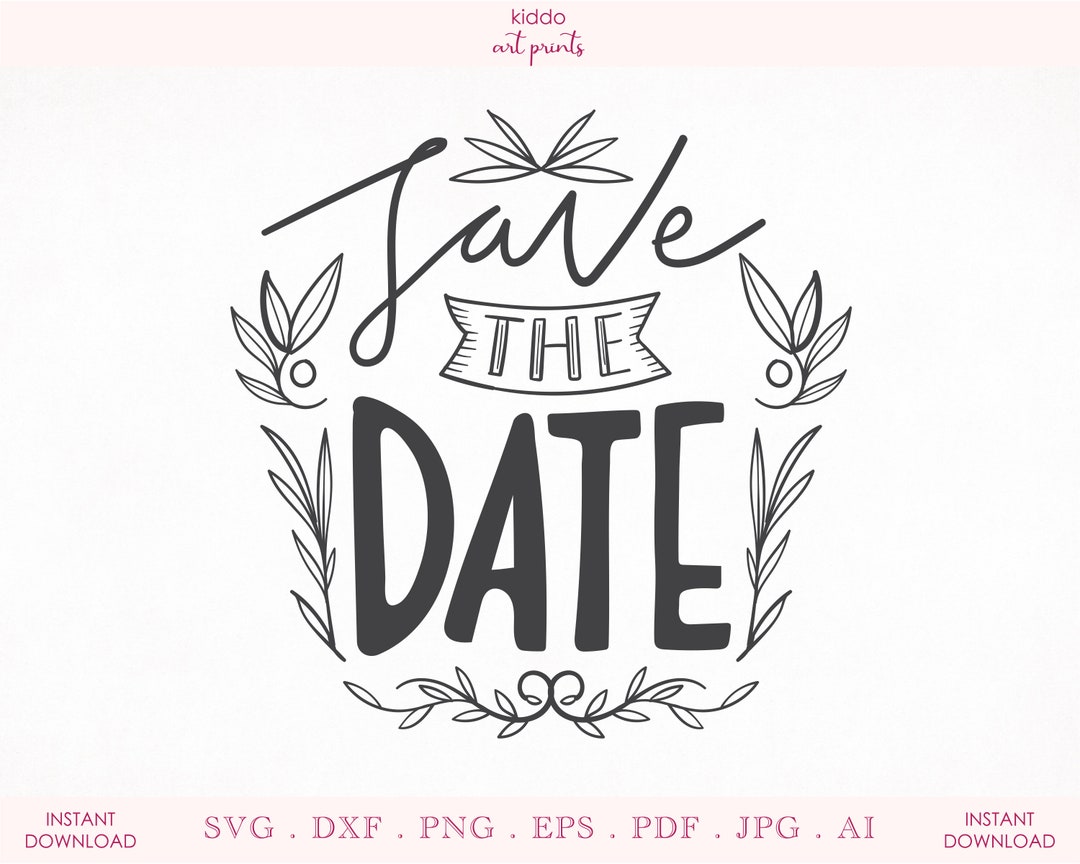Save the Date SVG, Gratitude SVG, Save the Date Sign, Wedding SVG ...