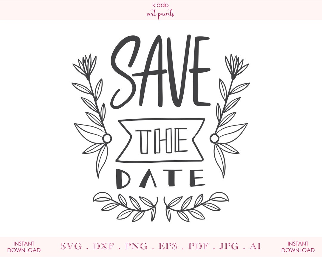 Save the Date SVG Gratitude SVG Save the Date Sign Wedding SVG ...