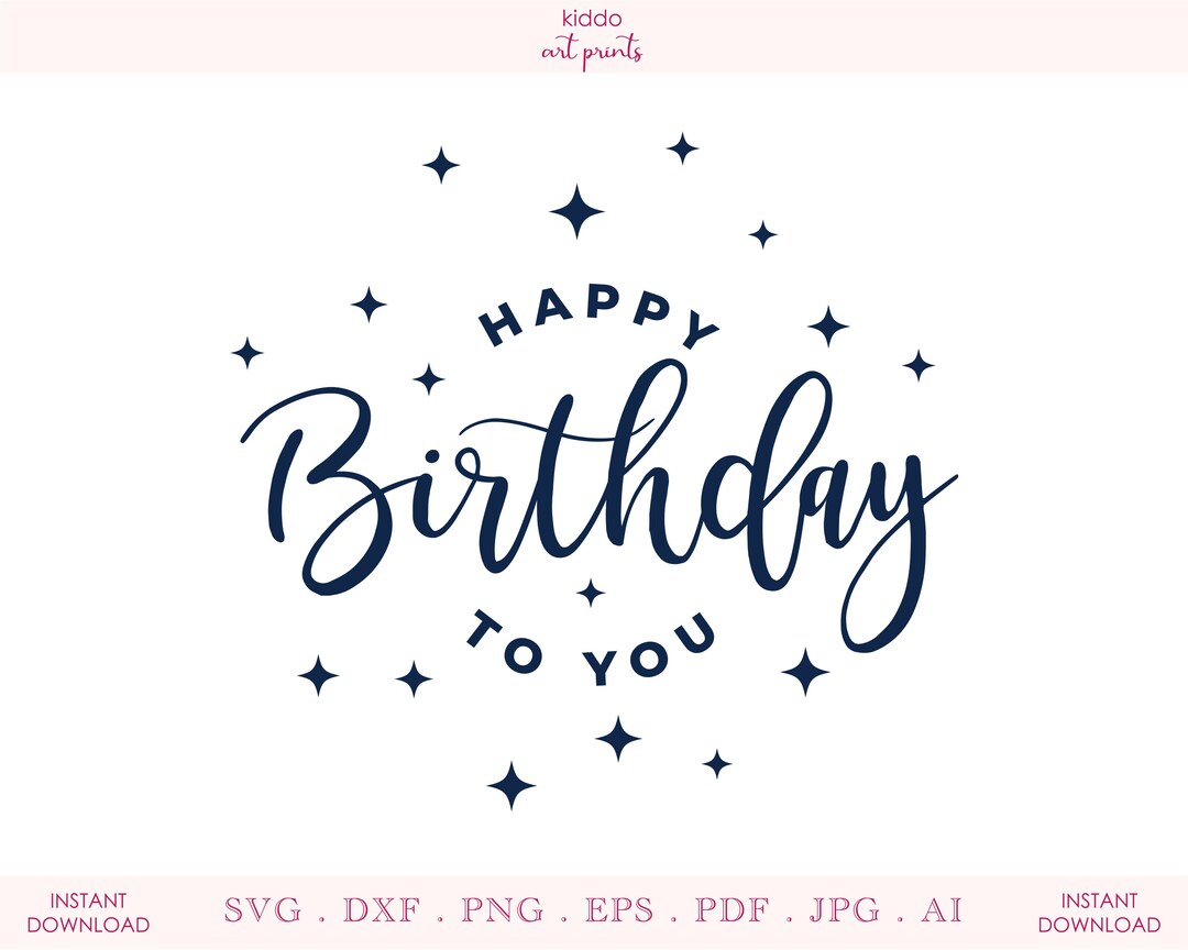 Happy Birthday SVG, Party Sign, Birthday Card, Printable, Cricut ...