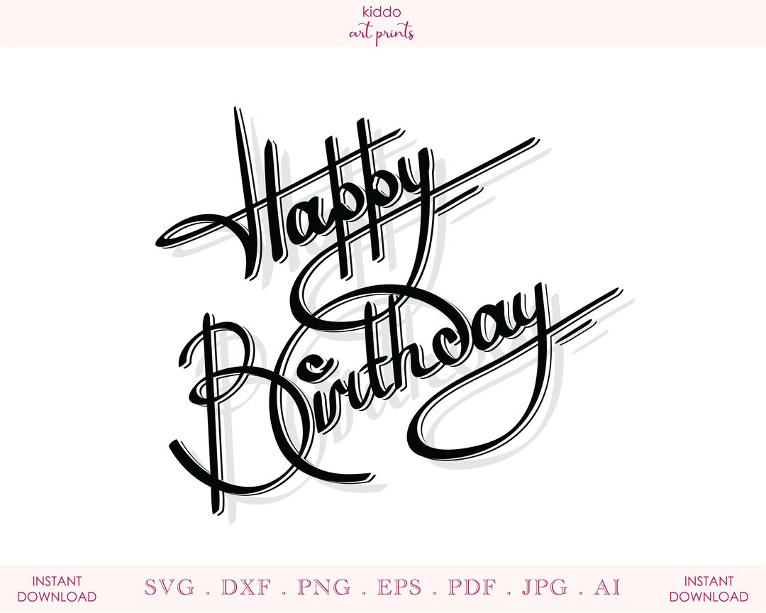 Happy Birthday SVG, Party Sign, Birthday Card, Printable, Cricut ...