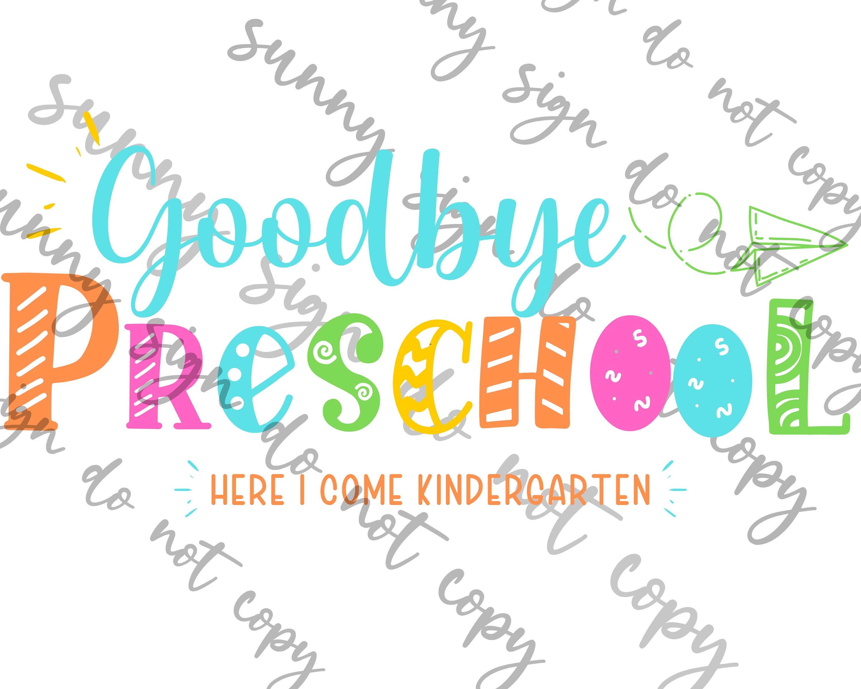 Goodbye Preschool Here I Come Kindergarten SVG PNG Instant - Etsy