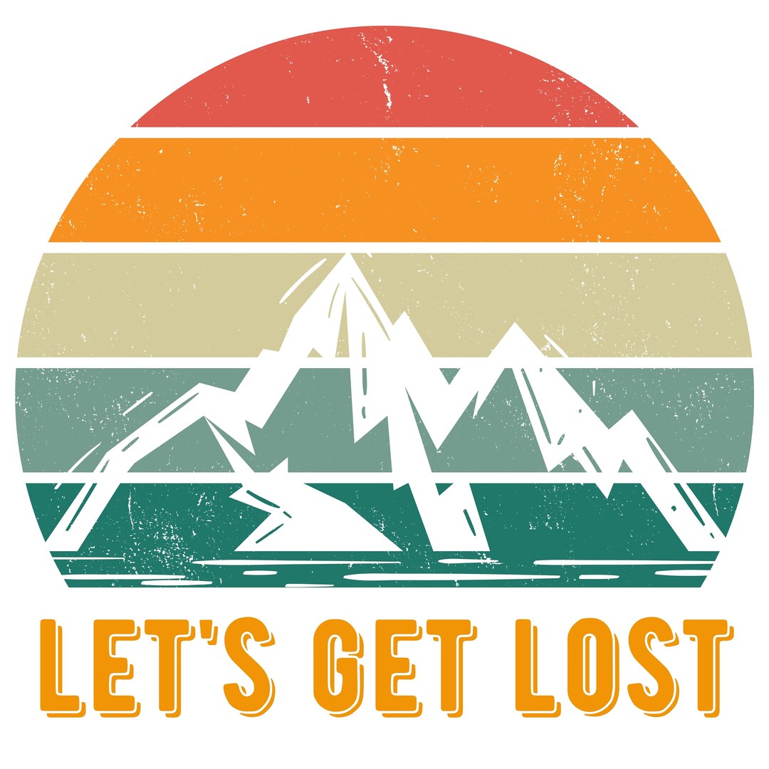 Let's Get Lost PNG Instant Download - Etsy