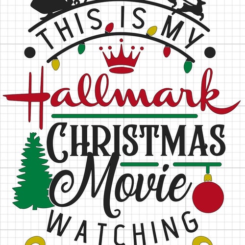 This is My Hallmark Christmas Watching Shirt SVG Digital - Etsy