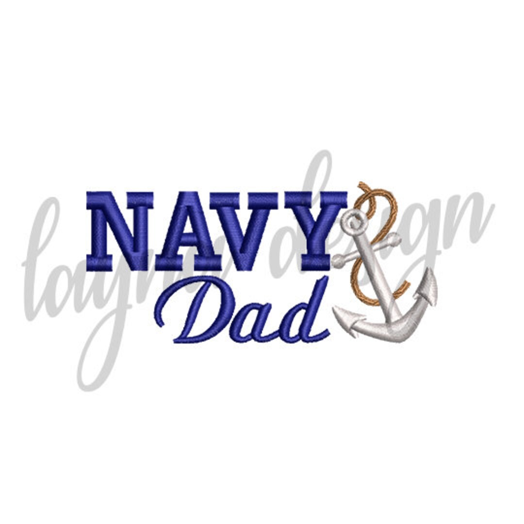 4 Sizes Navy Dad Design - Machine Embroidery Design File - Etsy
