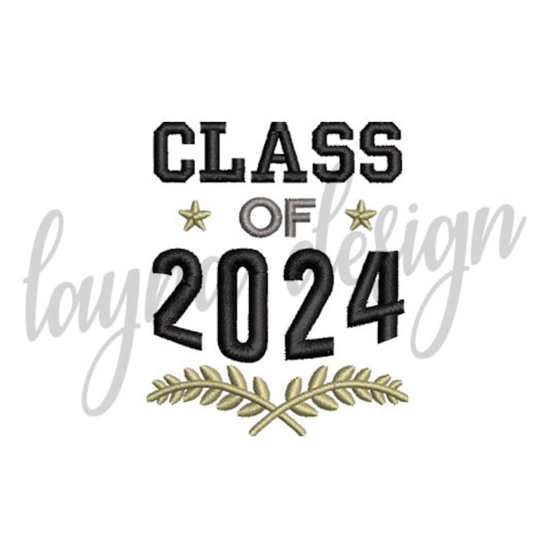 4 Sizes Class of 2024 Design Machine Embroidery Design File - Etsy