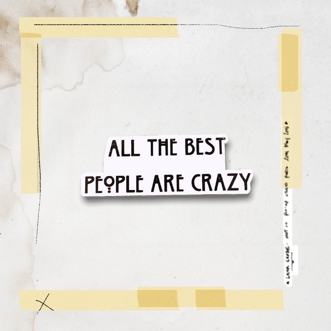 Best People Are Crazy Themed Needle Minders, Needle Nanny, Fridge ...