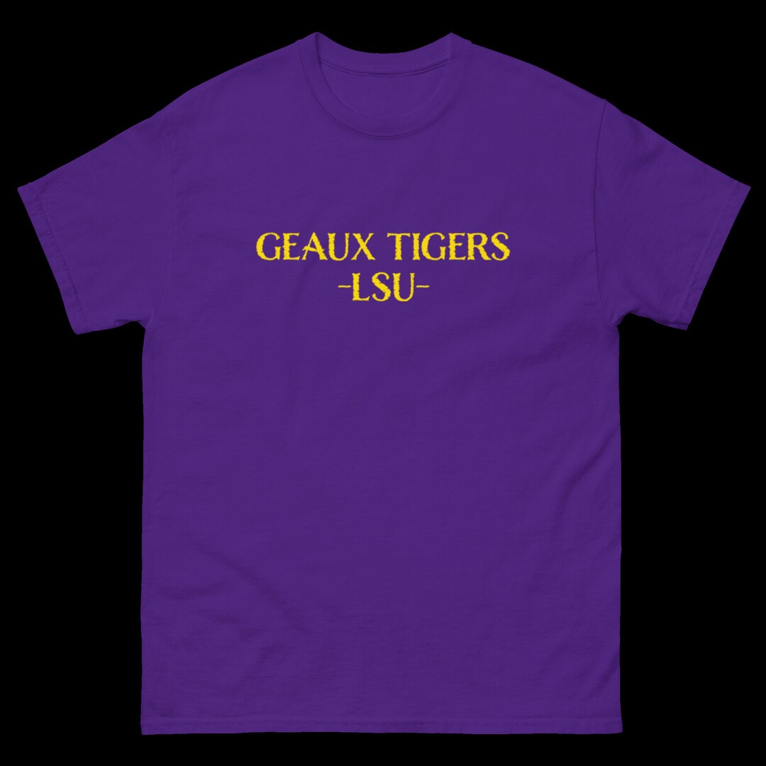 LSU “GEAUX TIGERS” T Shirt - Etsy