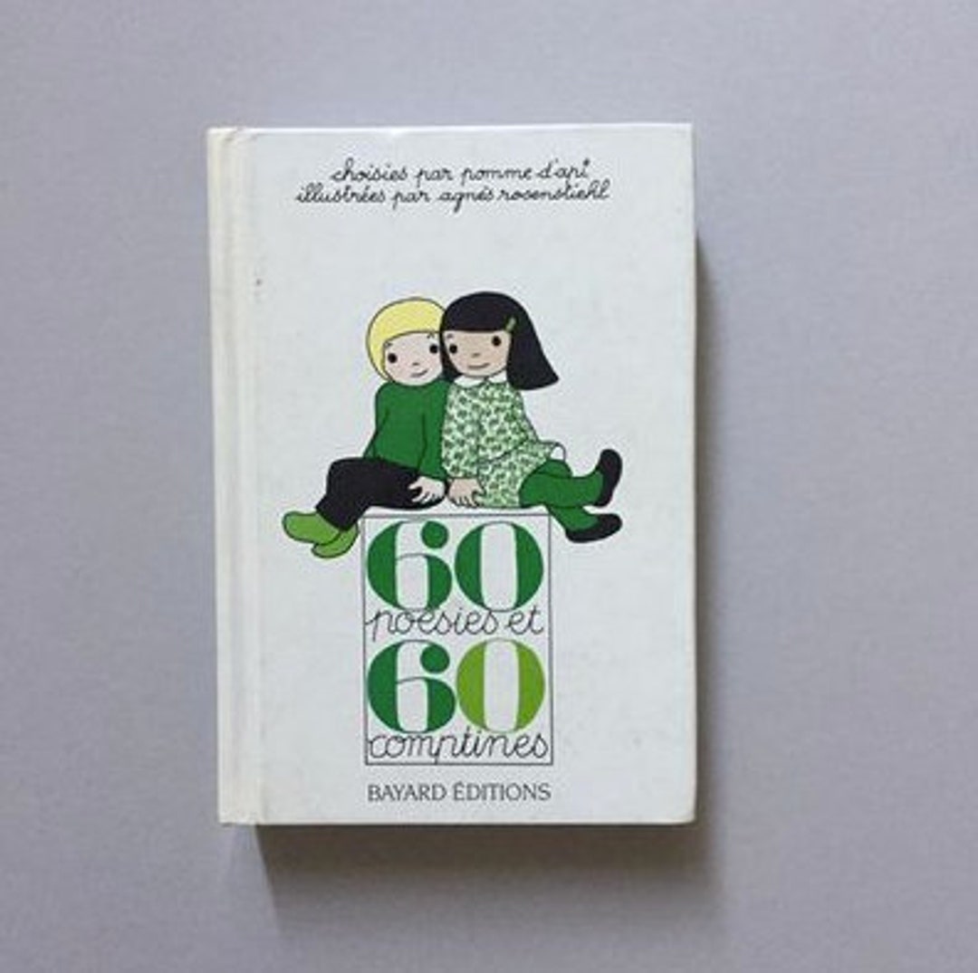 60 Poems and 60 Nursery Rhymes Illustrated by Agnés Rosenstiehl ...