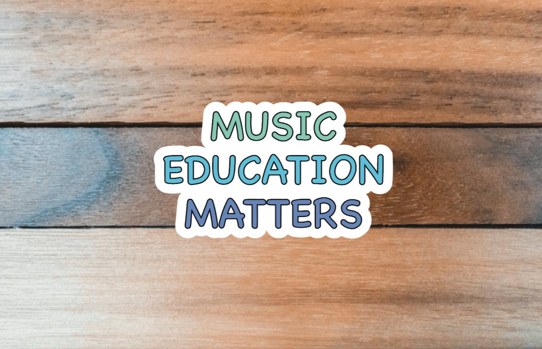 Music Education Matters Sticker, Music Teacher, Band Orchestra Choir ...