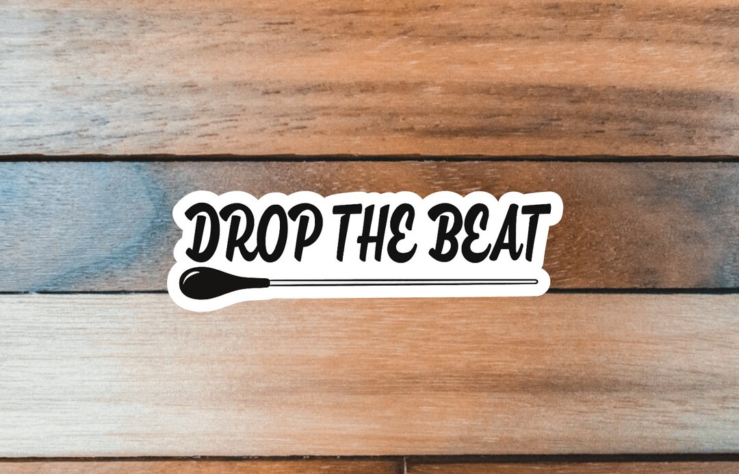 Conducting Sticker, Drop the Beat, Funny Music Sticker, Band Orchestra ...