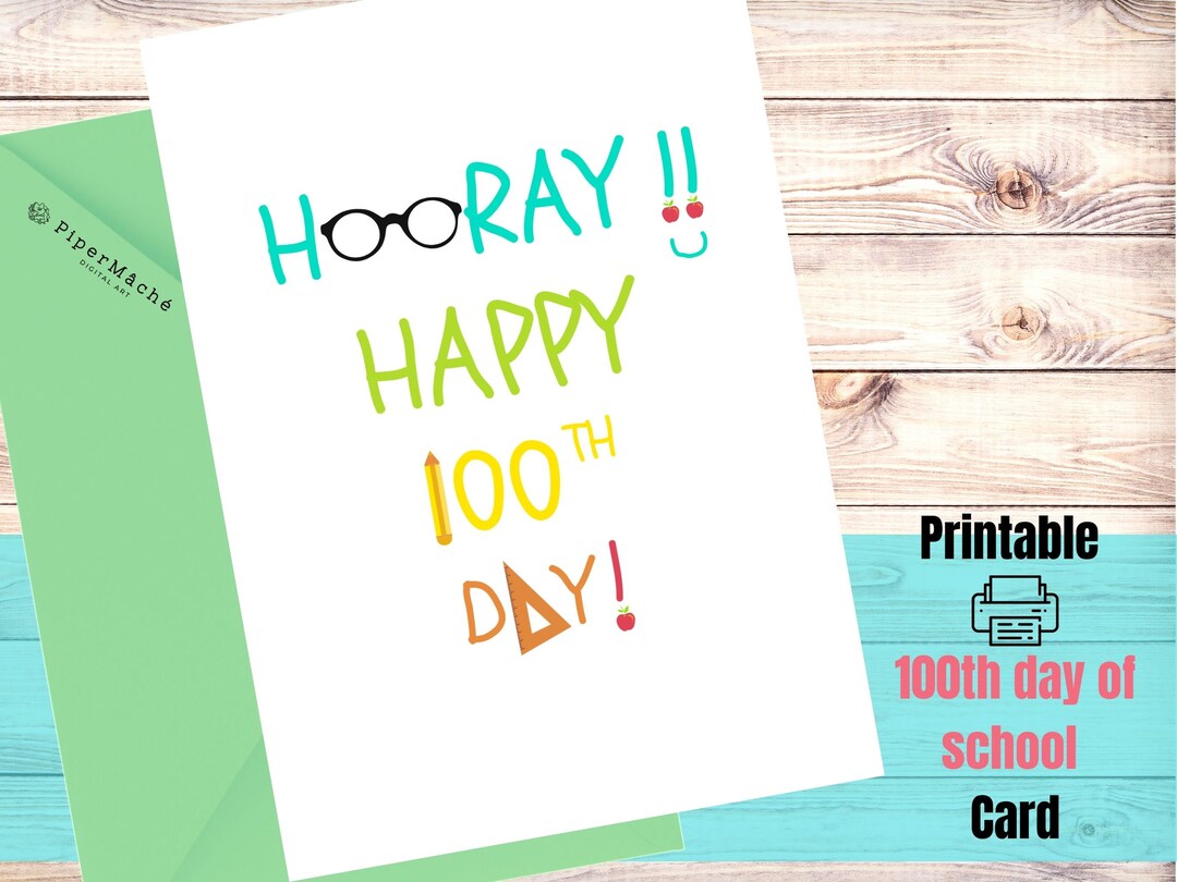 Printable 100th Day of School Card, 100 Days of School, Digital ...