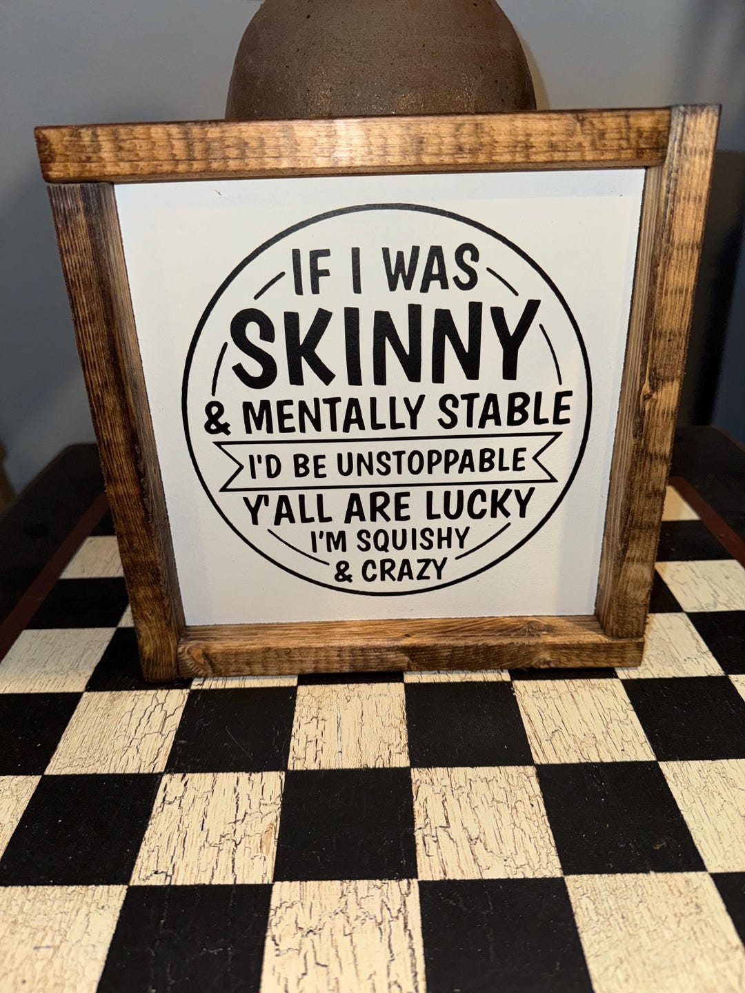 Home Skinny Mentally Stable Squishy Crazy Sign - Etsy