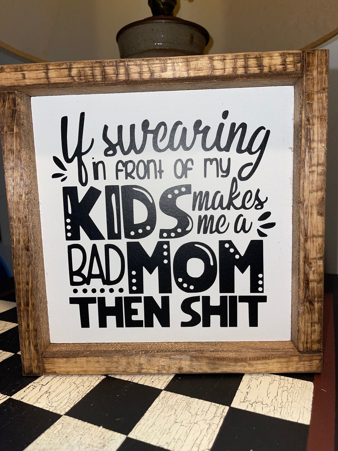Home Swearing in Front of Kids Bad Mom Sign - Etsy
