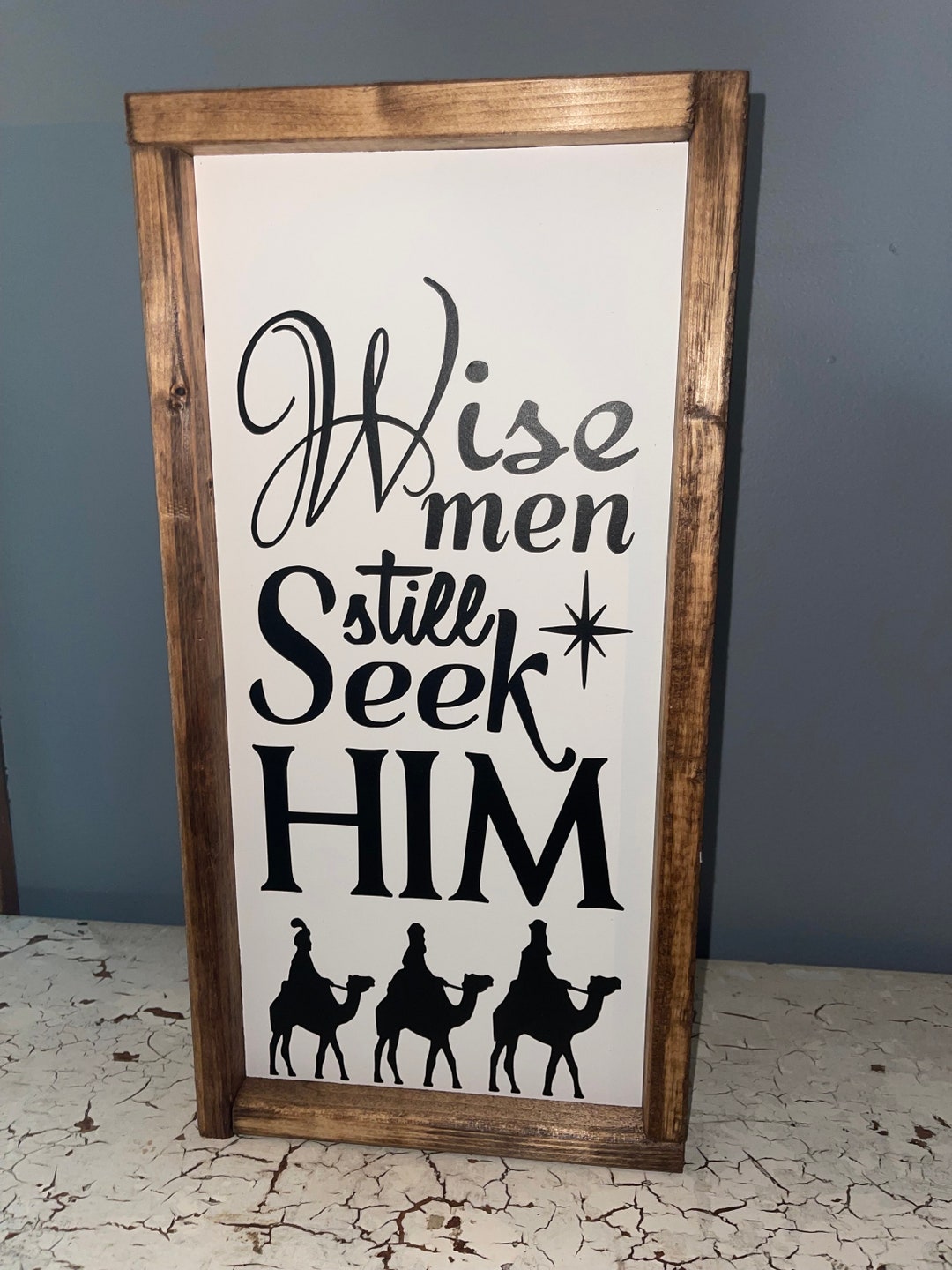 Christmas Wise Men Still Seek Him Jesus Sign - Etsy