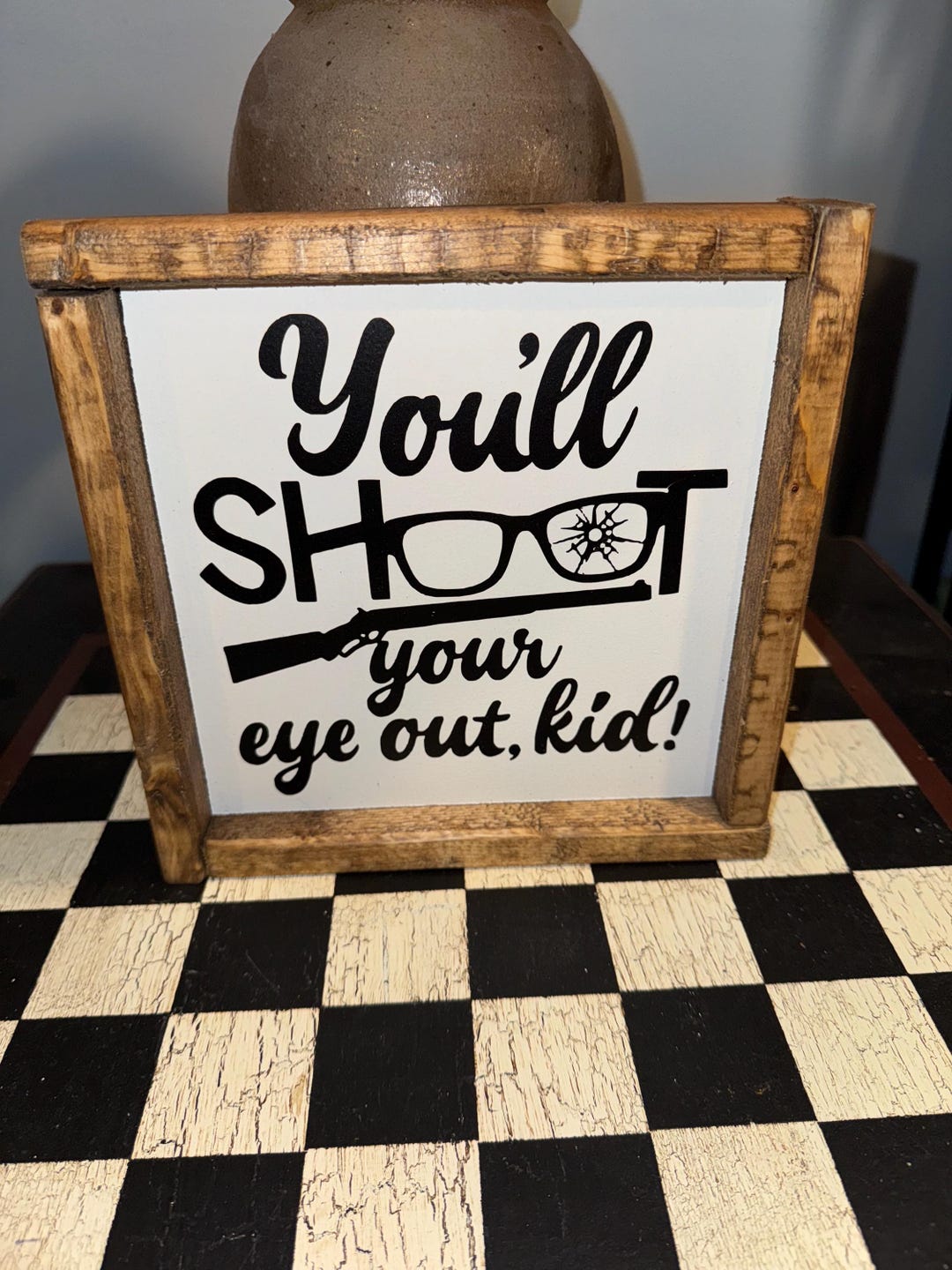 Christmas Story You’ll Shoot Your Eye Out Ralphie Sign - Etsy