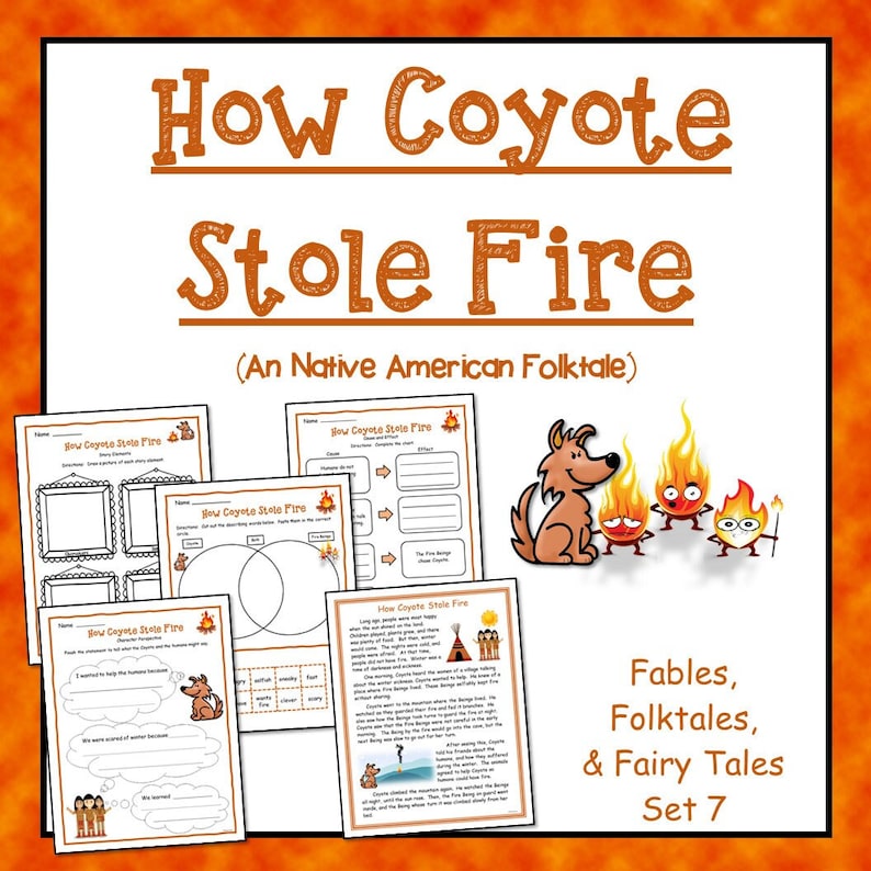 How Coyote Stole Fire (native American Folktales) Reading Comprehension ...