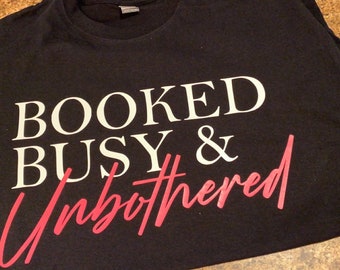 Booked Busy Unbothered SVG, Booked Busy Unbothered PNG, Booked Busy ...