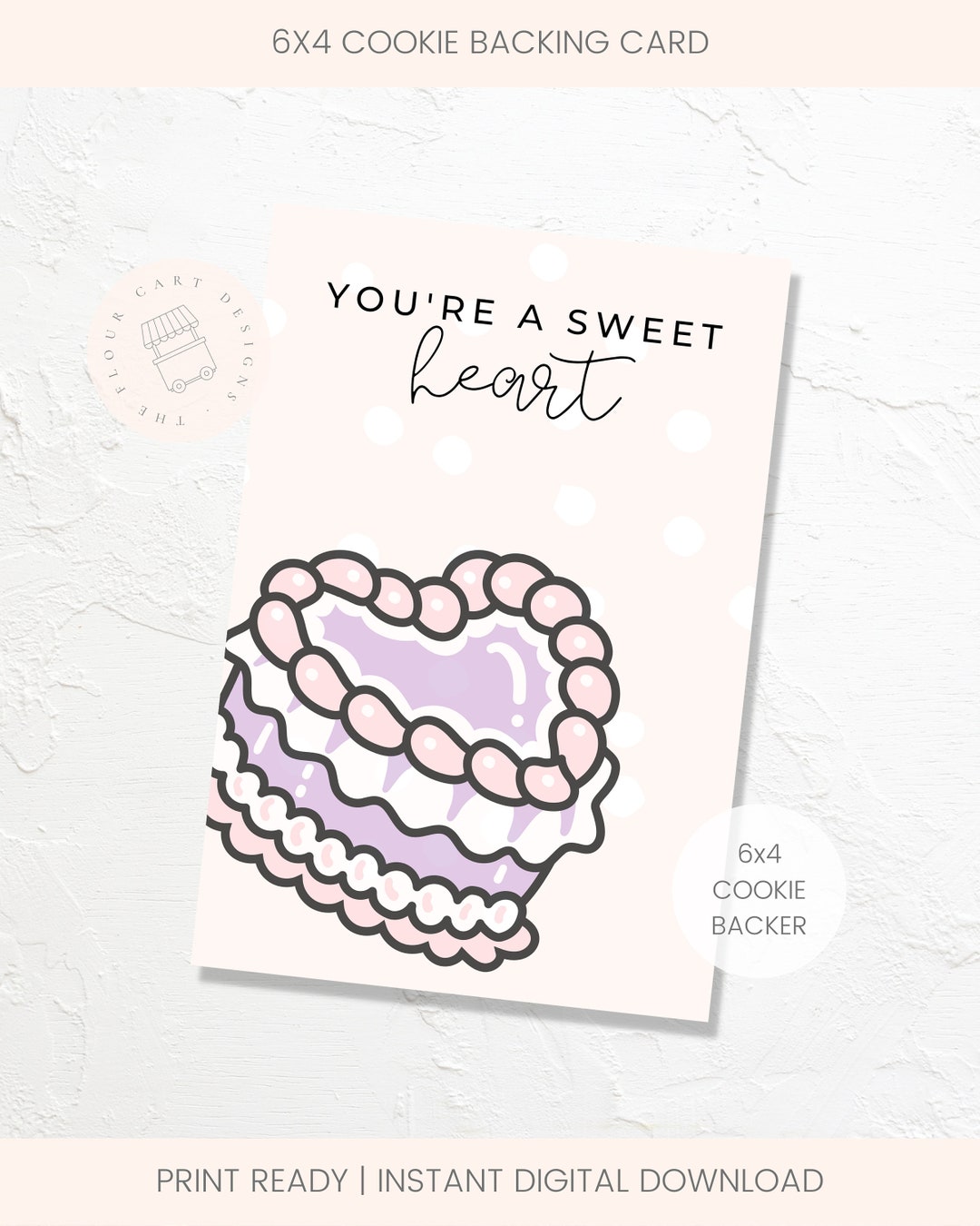 DIGITAL Valentine 'you're a Sweet Heart' Cookie Backing Card 6 X 4 ...