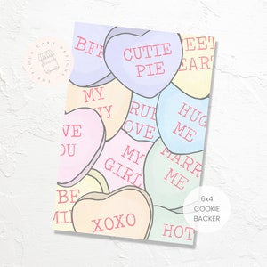 DIGITAL Valentines Candy Hearts Cookie Backing Card | 6 X 4 | Single ...