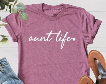 Aunt Life Shirt Auntie Life Script Shirt Aunt Shirt Auntie - Etsy