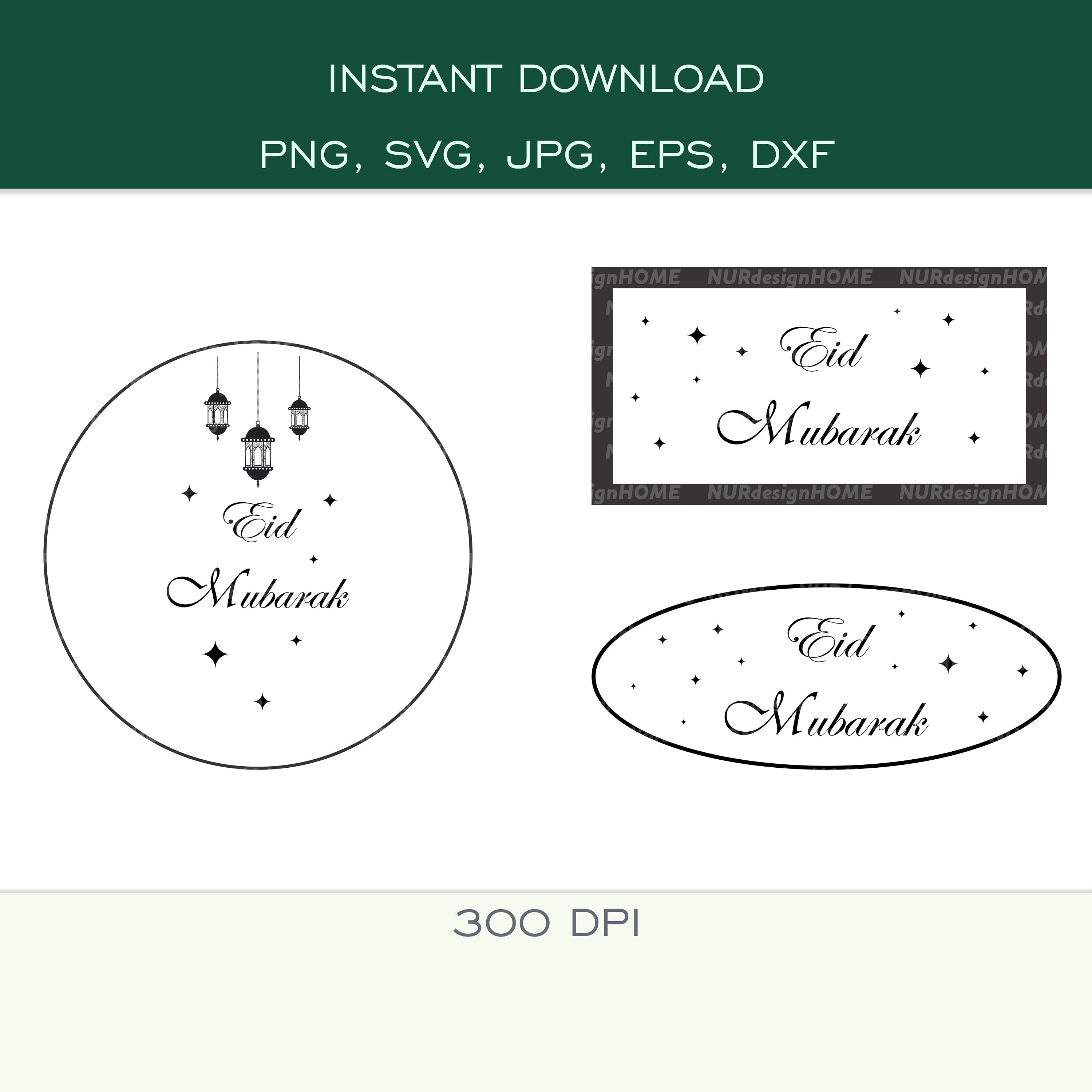 Eid Mubarak Design - SVG, PNG, DXF, Eps, Jpg - Cut Files for Cricut ...
