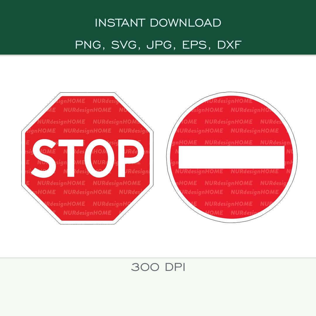Printable Digital Red Stop & No Entry Sign - SVG, PNG, DXF, Eps, Jpg ...