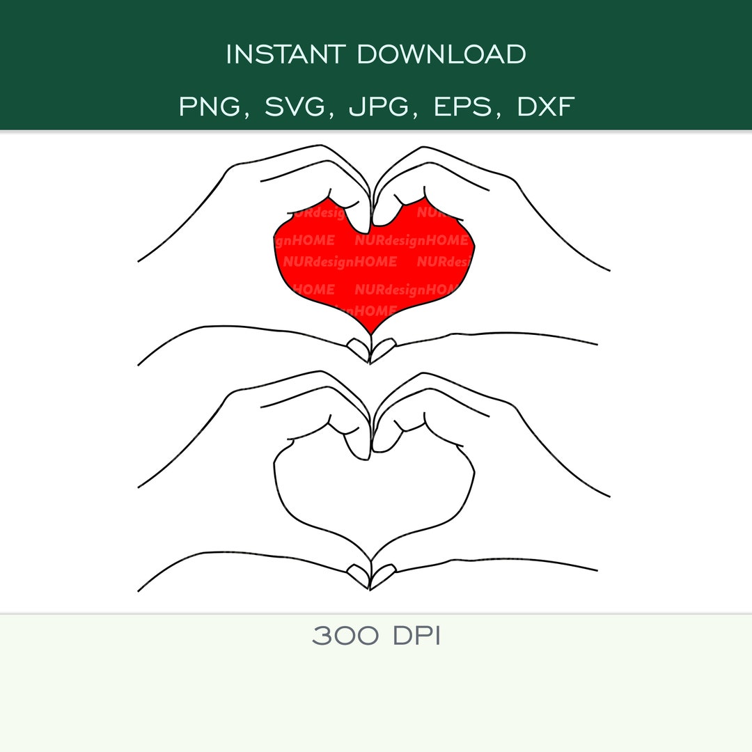Hand Heart - SVG, PNG, DXF, Eps, Jpg - Digital Printable - Cut Files ...