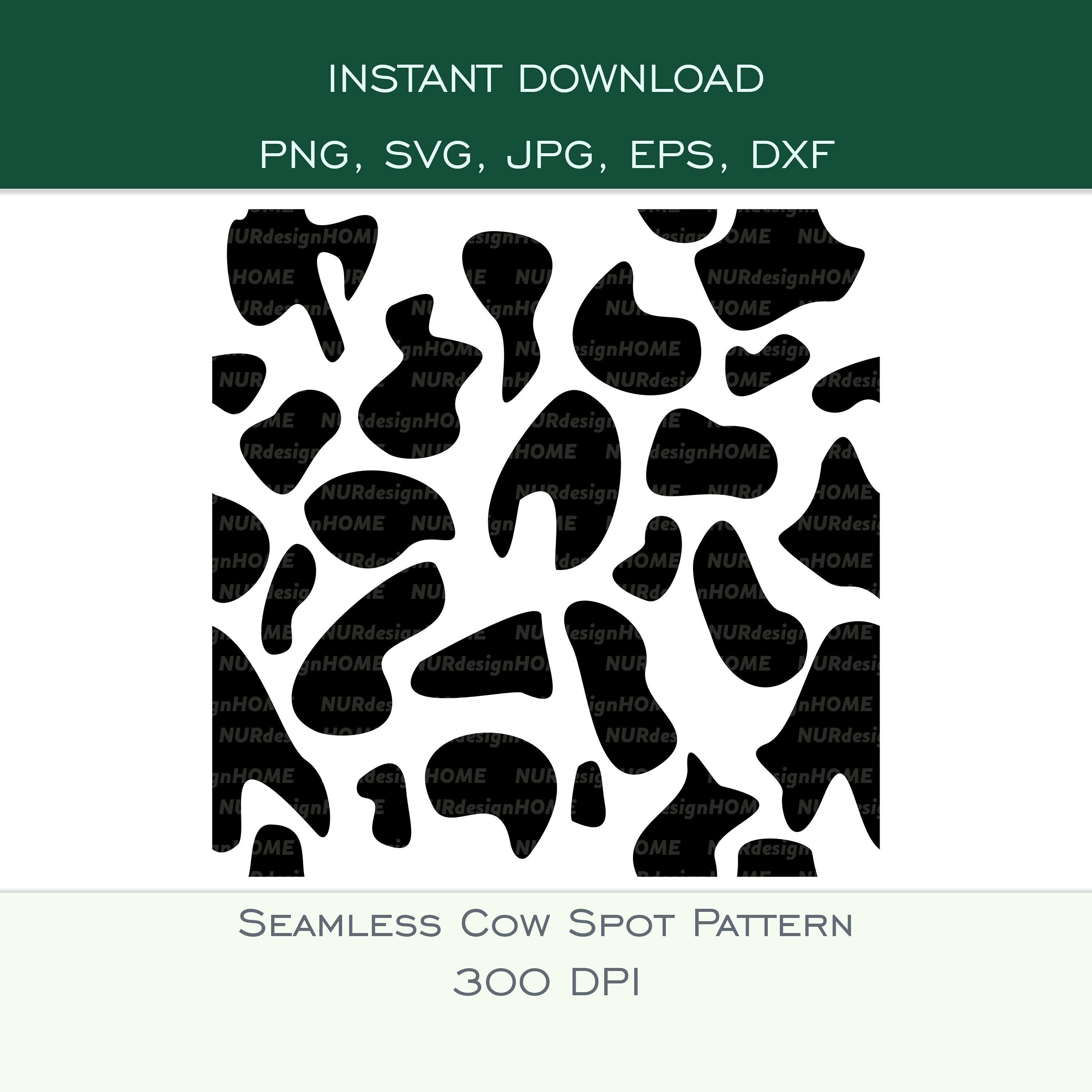 Printable Digital Seamless Cow Spot Pattern SVG, PNG, DXF, Eps, Jpg Cut ...