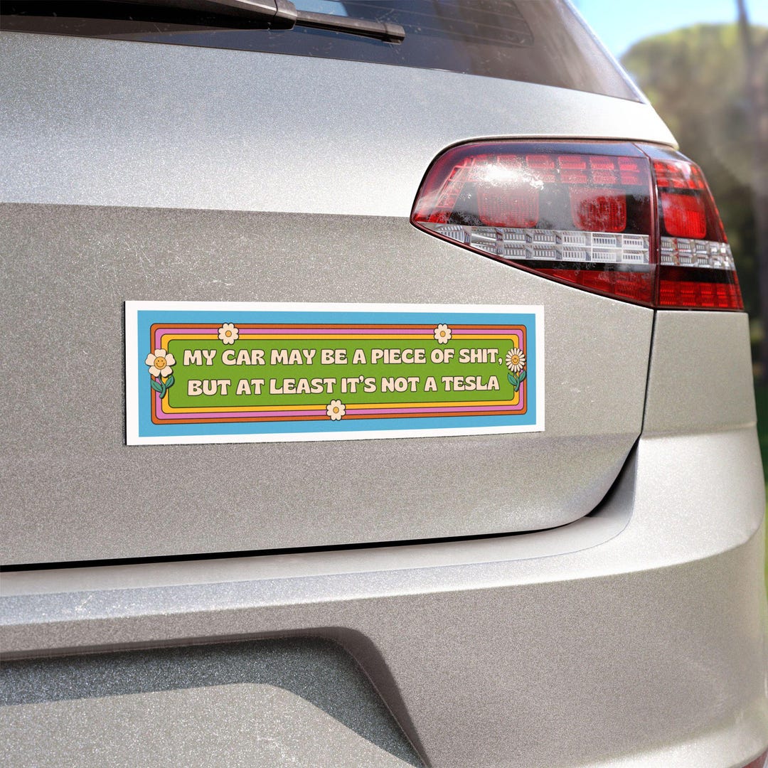 Funny Car Magnet: Sarcastic Anti-tesla Bumper Sticker - Etsy