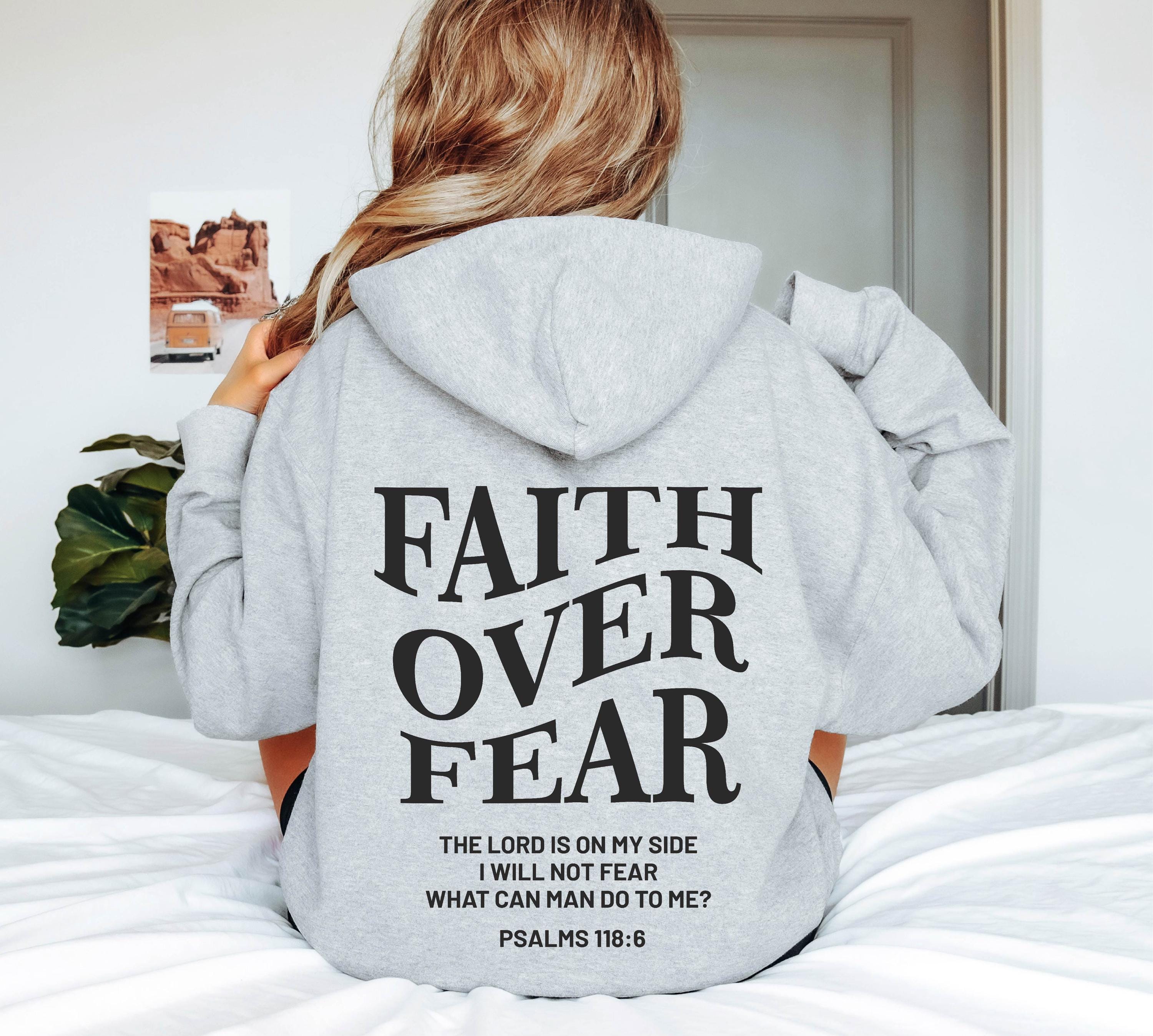 Faith Over Fear Hoodie: Christian Bible Verse Sweater - Etsy