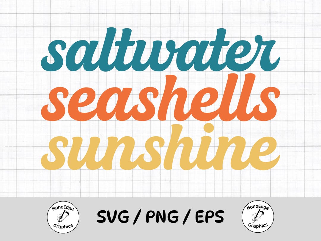 Saltwater Seashells Sunshine Svg Png Summer Shirt Design, Family Beach ...