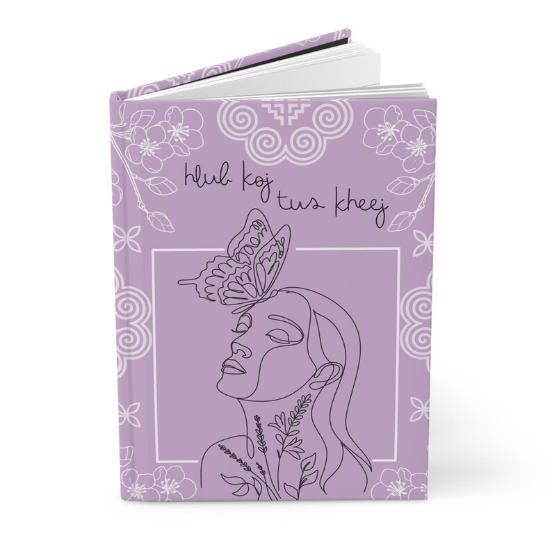 Hmong Hlub Koj Tus Kheej Love Yourself Hardcover Matte Journal Notebook ...
