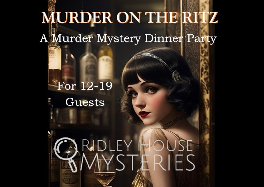 NEW 1920s Murder Mystery 12-19 Players Murder on the Ritz A Thrilling ...
