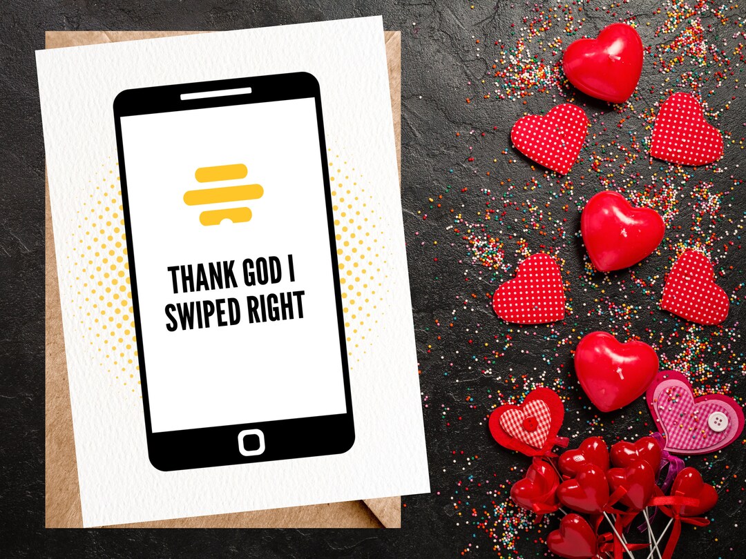 PRINTABLE Funny Online Dating App Card Thank God I Swiped Right for Him ...