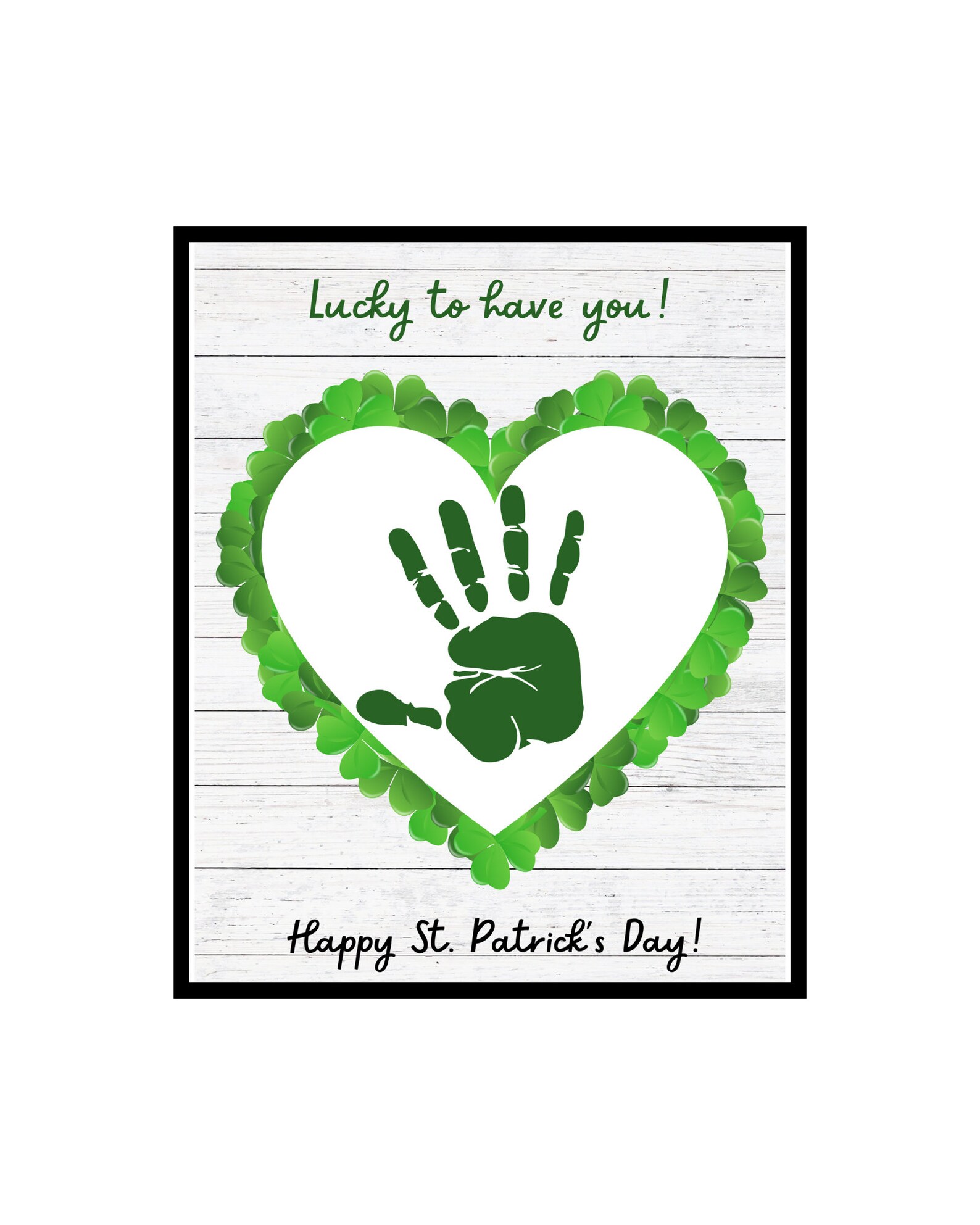 Happy St. Patrick's Day Handprint Craft, Lucky to Have You! Printable ...