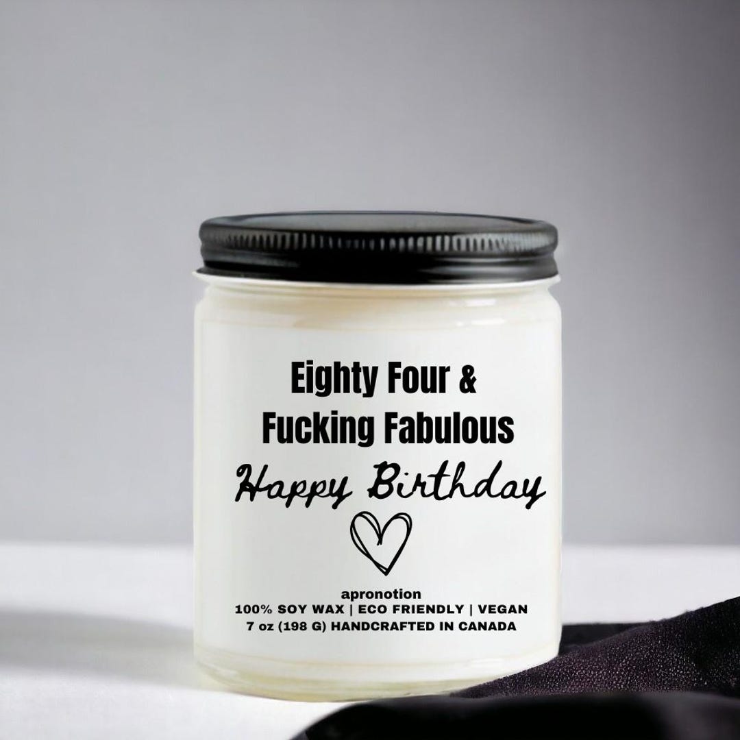 84th Birthday Candle Gift – Funny Personalized Soy Candle for 84 Year ...