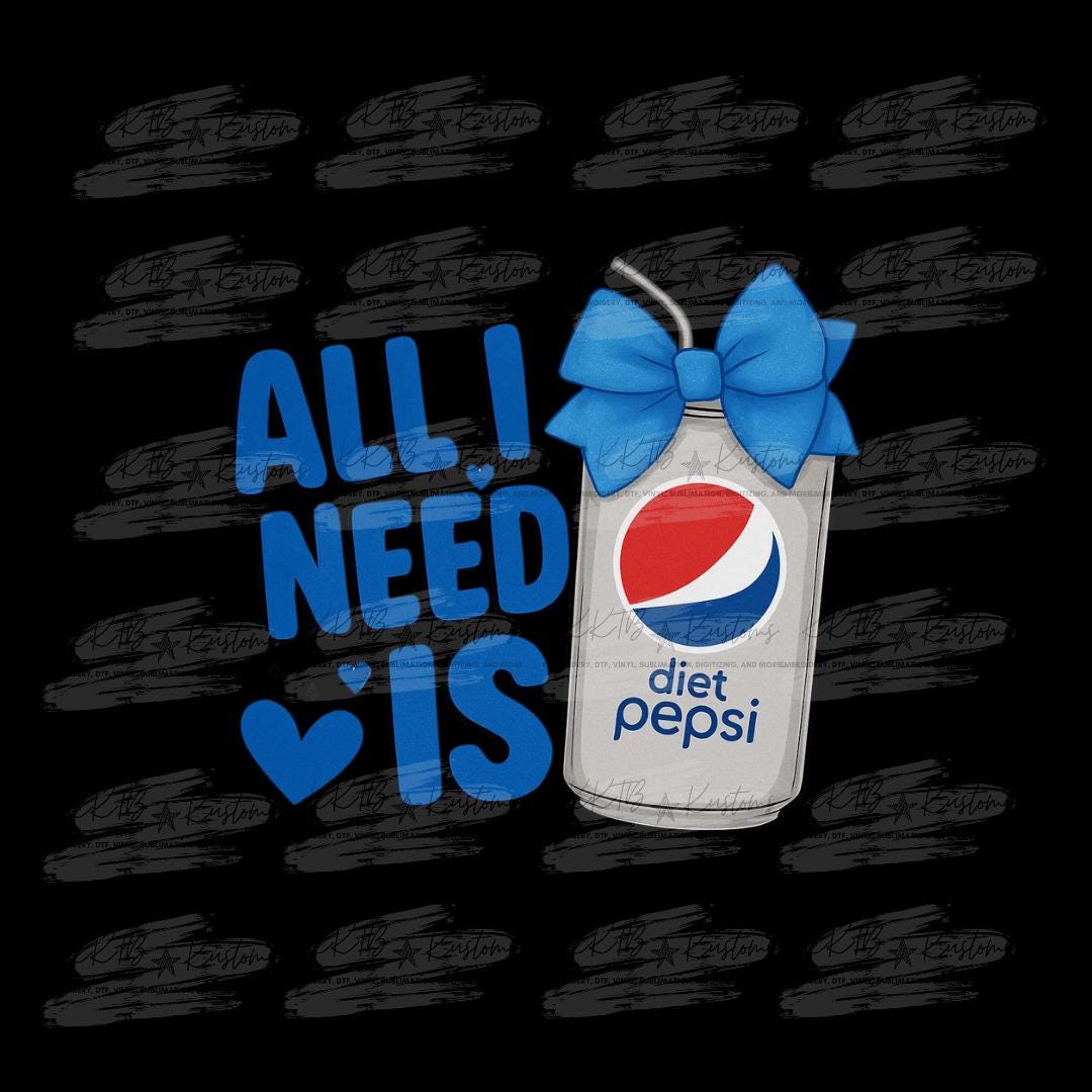 6 Pack - All I Need is Dr. Pepper PNG Designs, Cola Design, Sprite ...