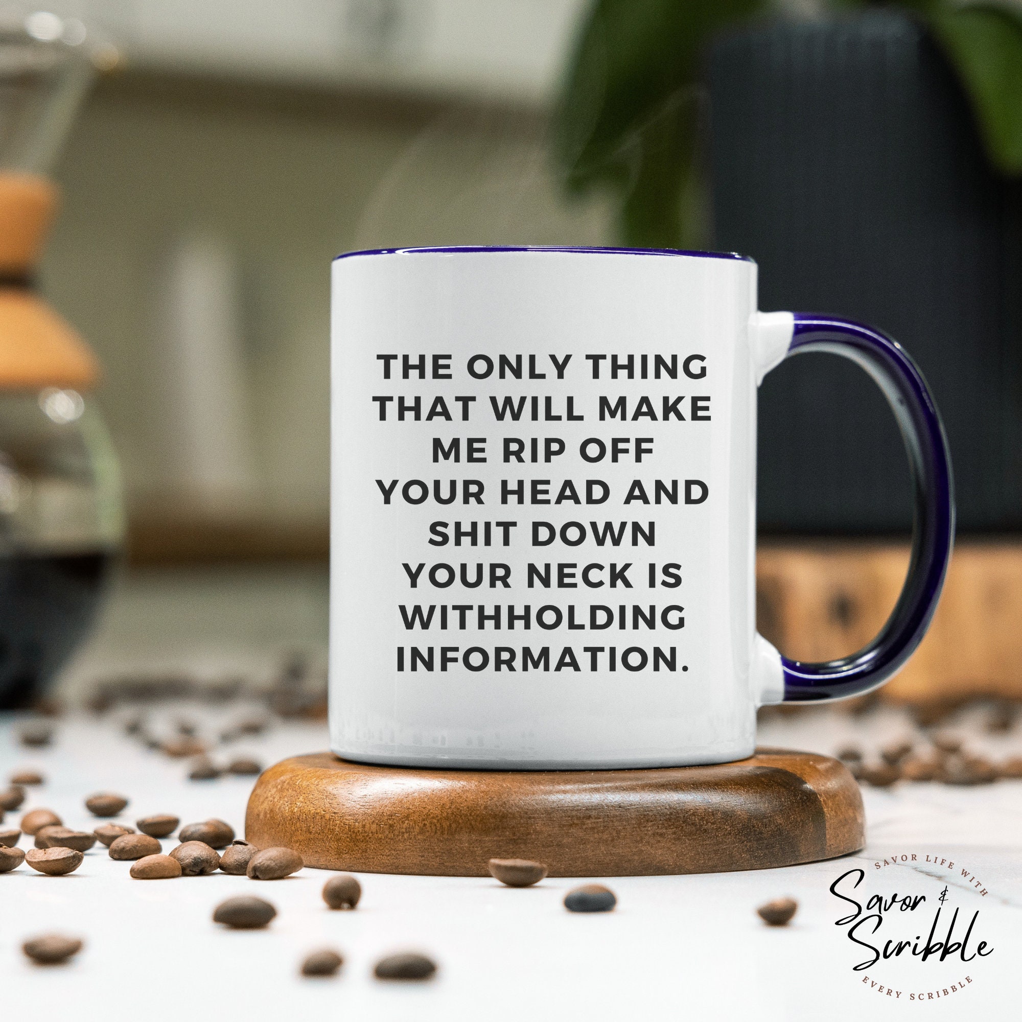 Inappropriate Funny Mug, the Only Thing That Will Make Me Rip off Your ...
