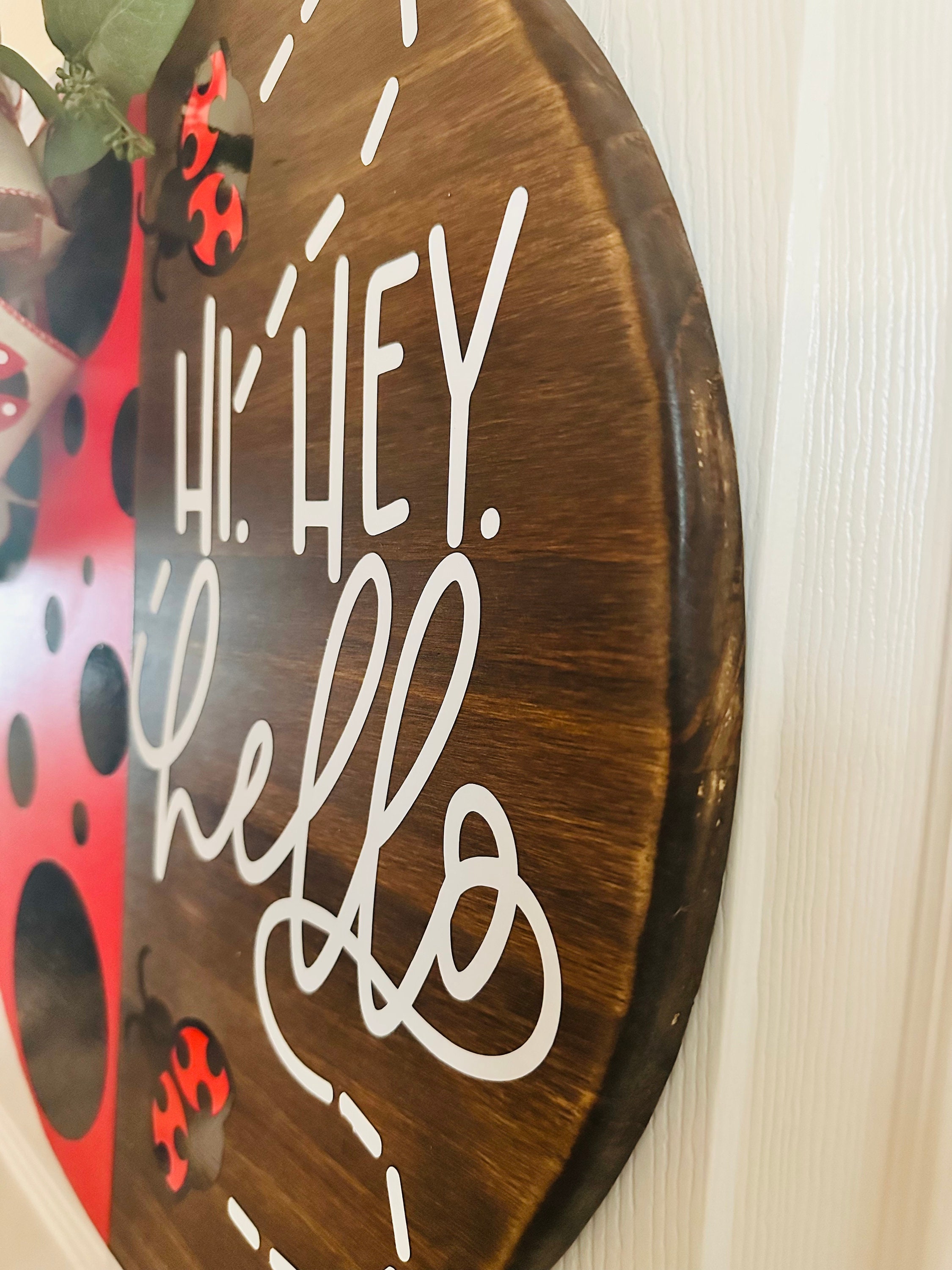 Hi. Hey. Hello. Ladybug Sign, Door Hanger With Interchangeable Bow ...