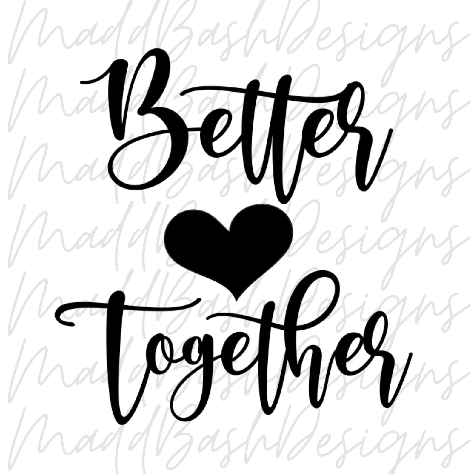 Better Together | SVG/PNG Cut File - Etsy