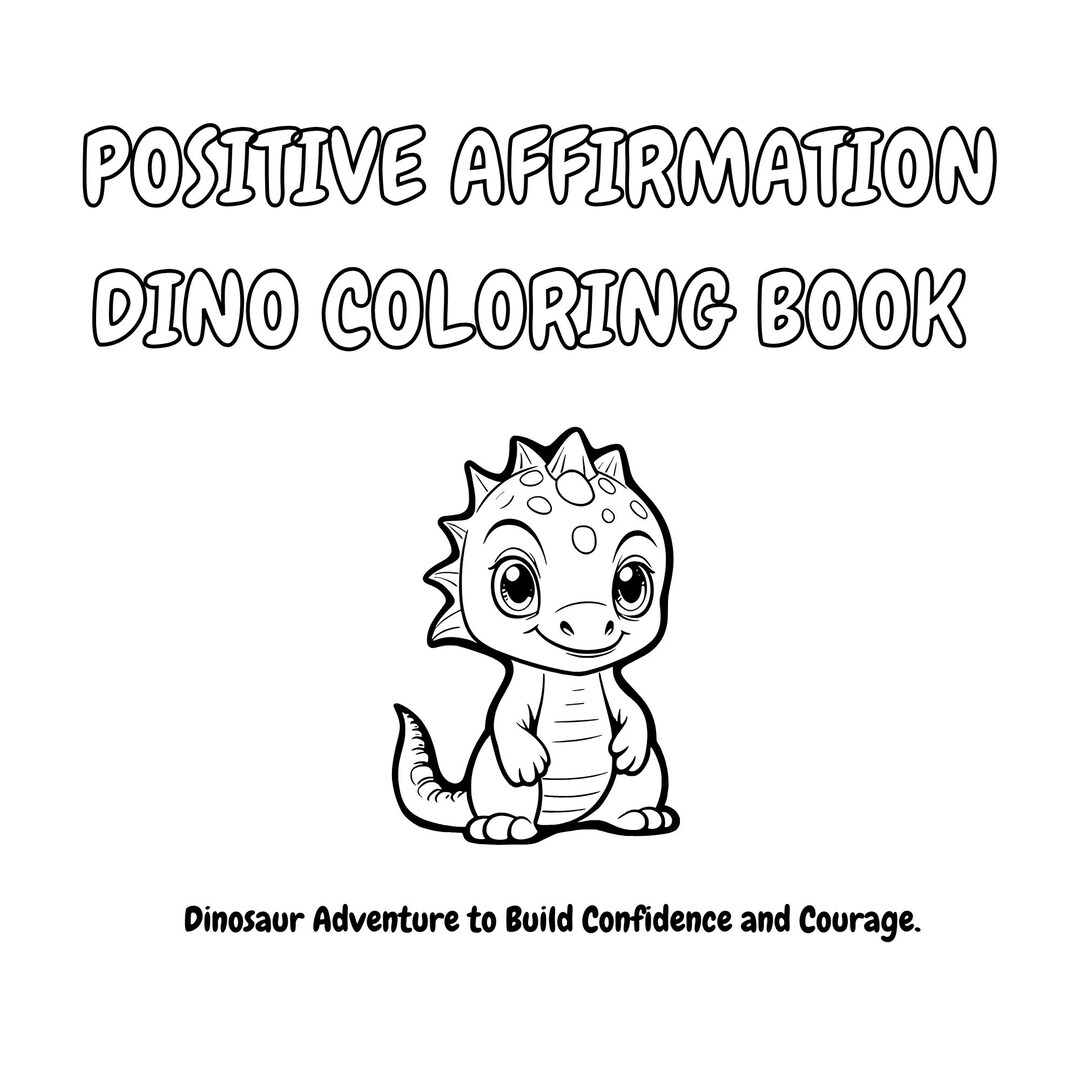 Positive Affirmation Dino Coloring Pages | Coloring Pages | Kids ...