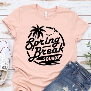 Spring Break Squad T-shirt, Vacation Tee, Group Trip Shirt - Etsy